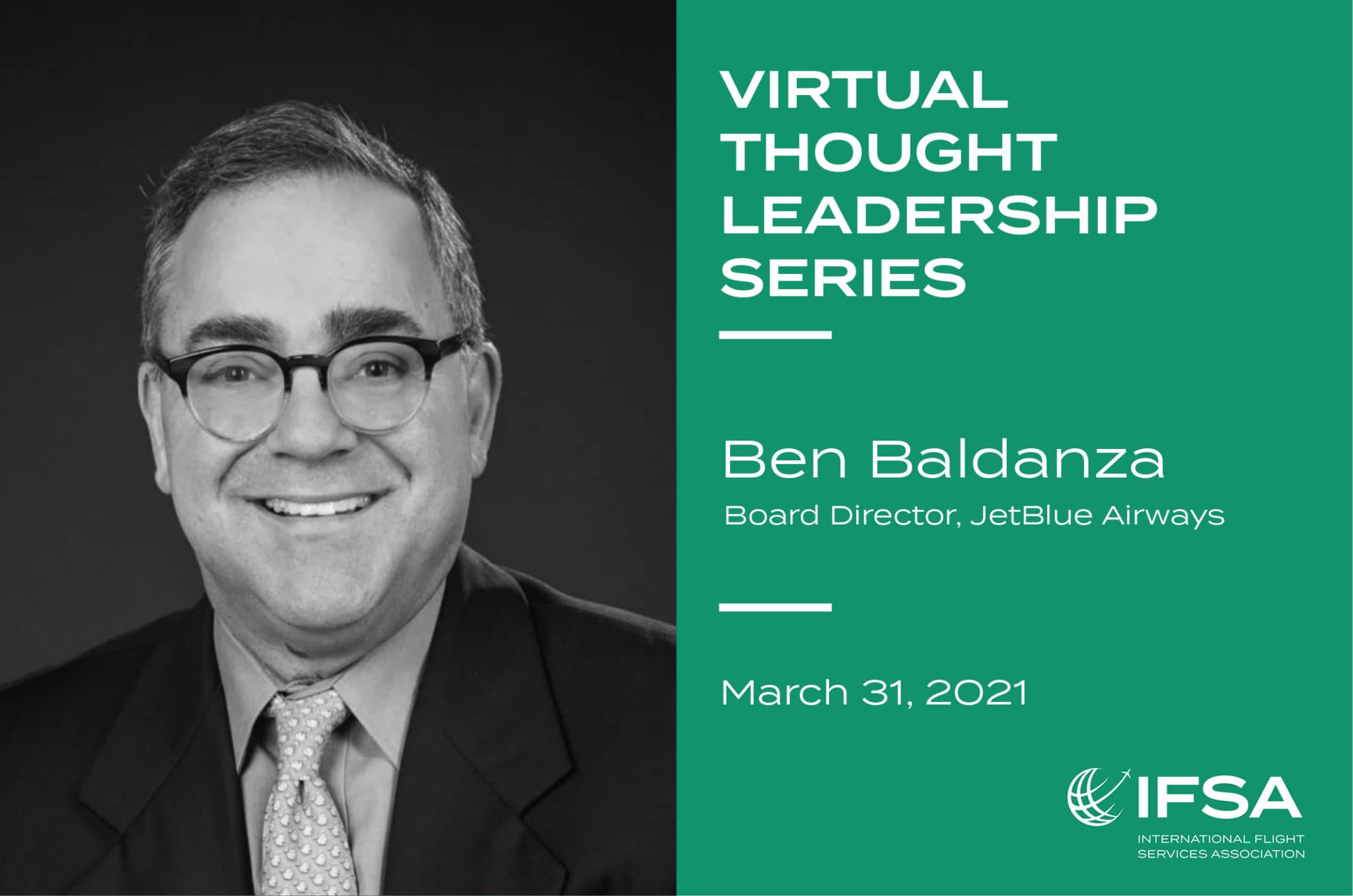 Sneak Peek: IFSA's Virtual Thought Leadership Series with Ben Baldanza ...